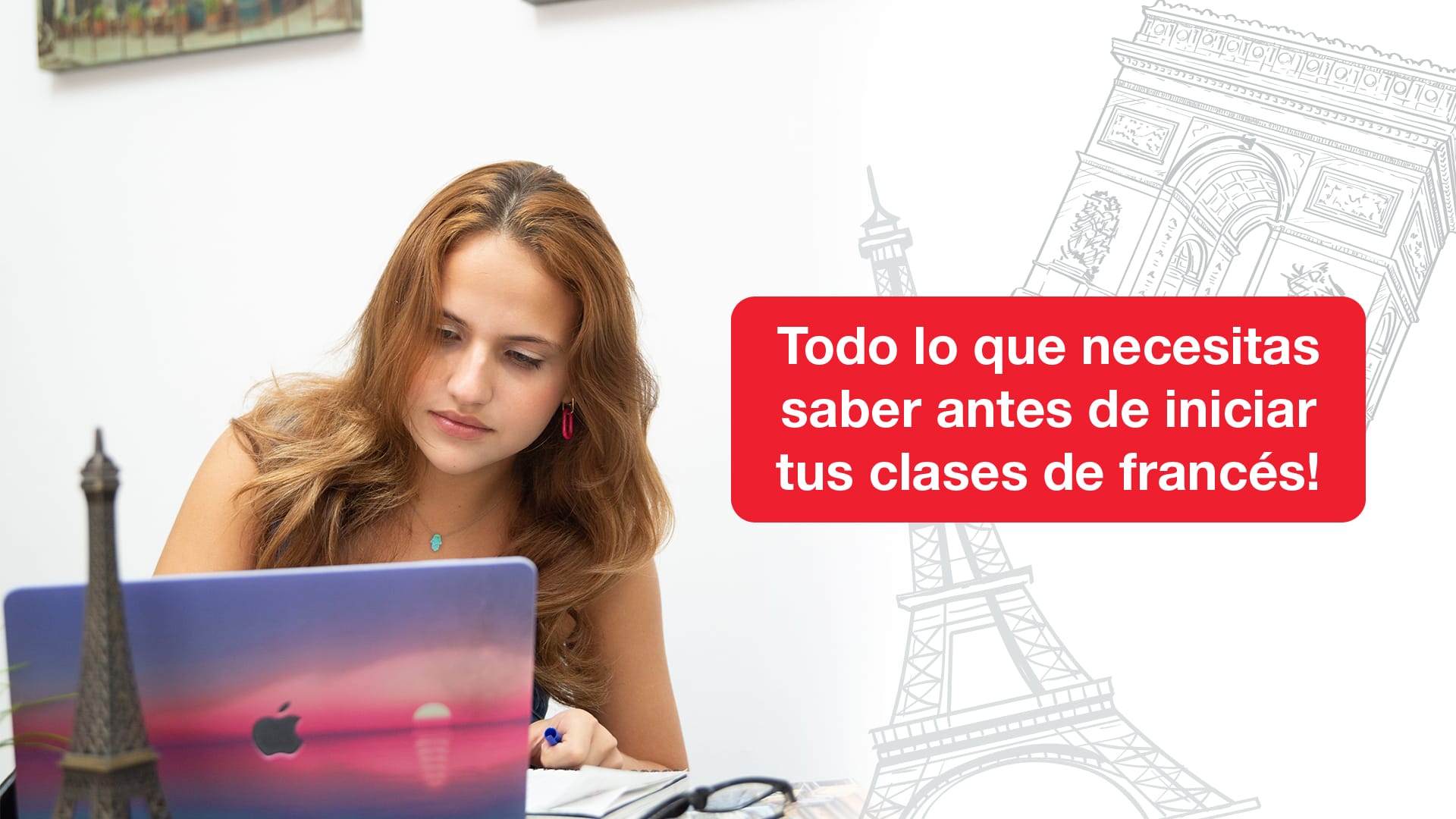 Todo Lo Que Necesitas Saber Antes De Iniciar Clases De Francés ...